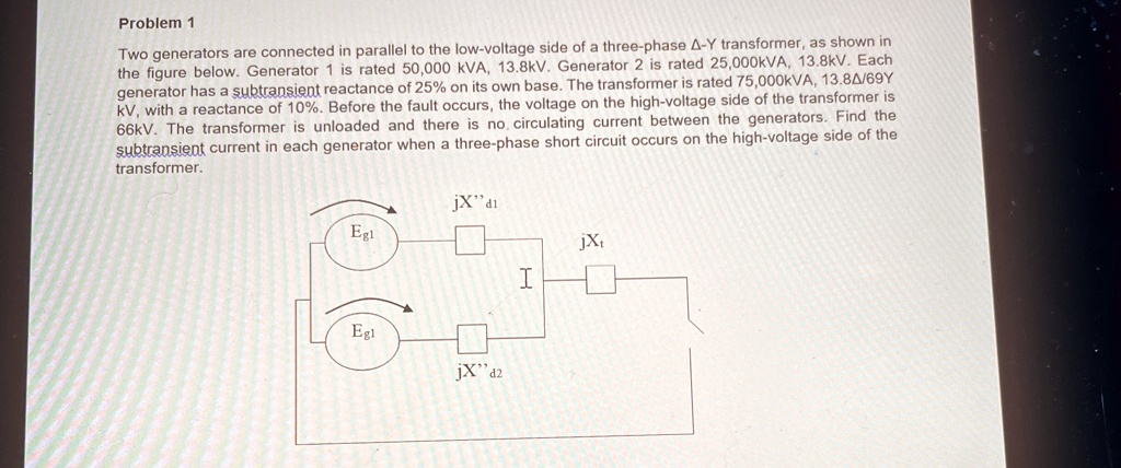 problem 1 two generators are connected in parallel to the low voltage ...