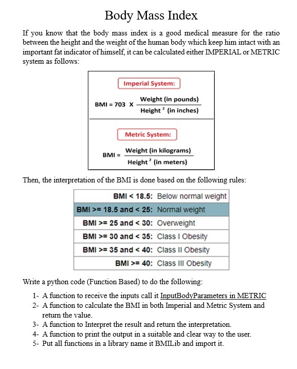 Body Mass Index If you know that the body mass index is a good medical ...