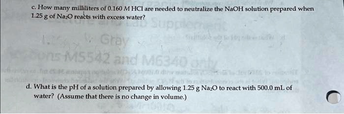 c. How many milliliters of 0.160 M HCI are needed to neutralize the NaOH solution prepared when ...