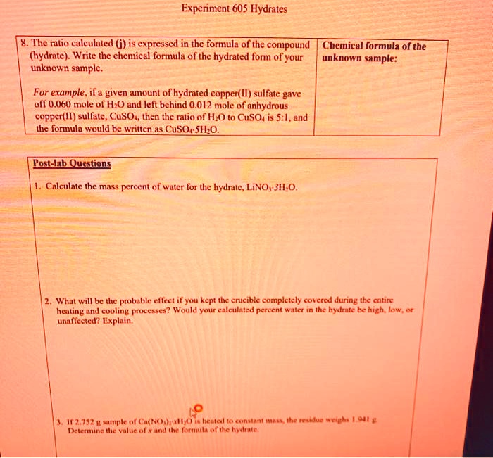SOLVED: Experiment 605: Hydrates The calculated ratio (j) is expressed ...