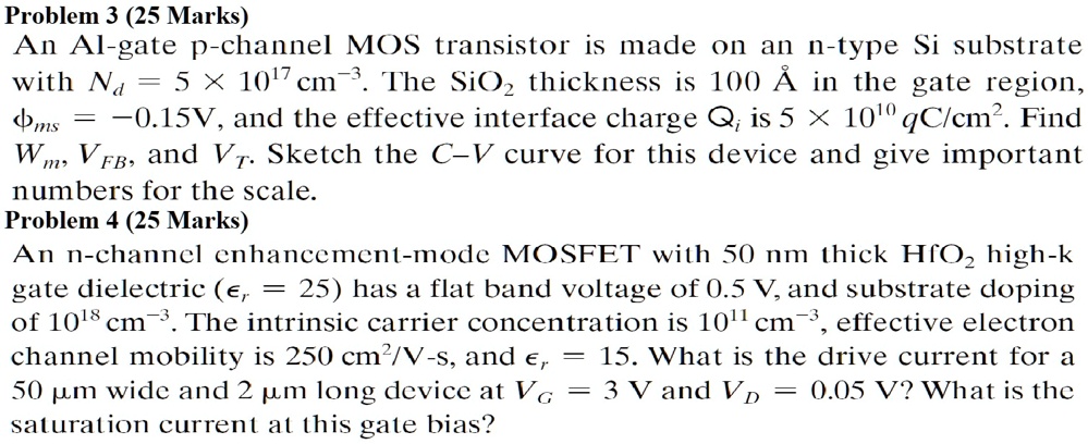 problem 3 25 marks an al gate p channel mos transistor is made on an n ...