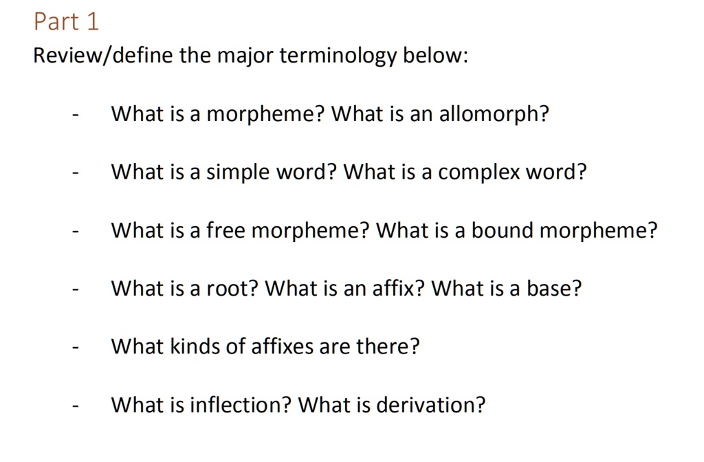 part 1 reviewdefine the major terminology below what is a morpheme what ...
