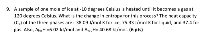 SOLVED: A sample of one mole of ice at-10 degrees Celsius is heated ...