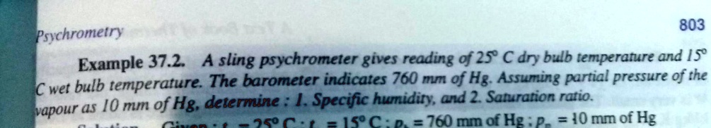 SOLVED: Text: Psychrometry 803 Example 37.2 A sling psychrometer gives ...