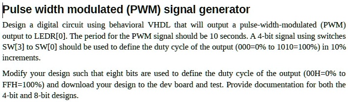 Solved Pulse Width Modulated Pwm Signal Generator Design A Digital Circuit Using Behavioral 5179