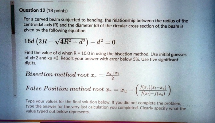 Question 12 (18 points) For a curved beam subjected to bending, the ...