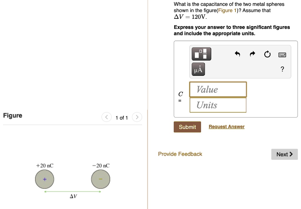 SOLVED: What is the capacitance of the two metal spheres shown in the ...