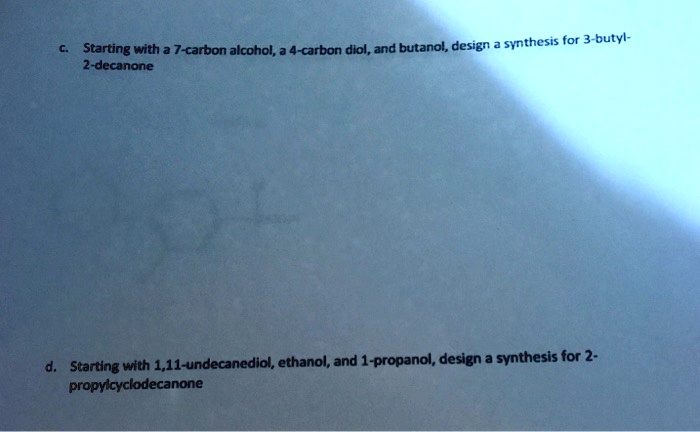 SOLVED: Starting with a 7-carbon alcohol, 4-carbon diol, and butanol ...