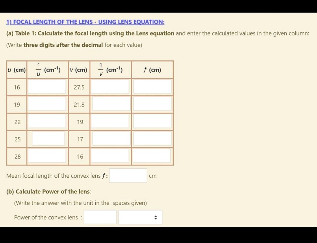 SOLVED: 1) FOCAL LENGTH OF THE LENS USING LENS EQUATION: (a) Table 1 ...
