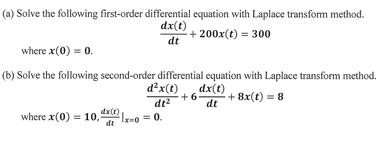 a solve the following first order differential equation with laplace transform method ...