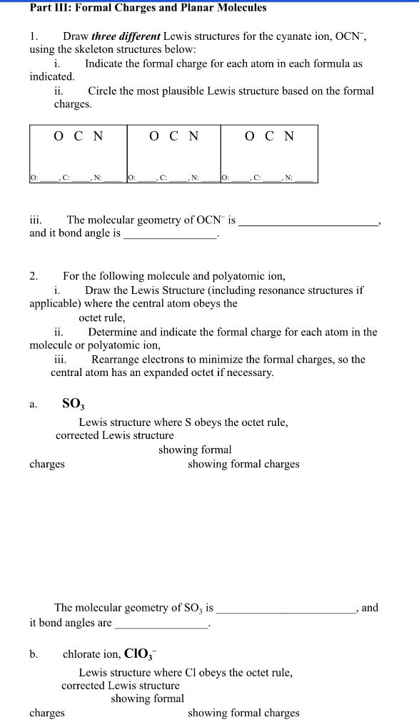 SOLVED: Part M: Formal Charges and Planar Molecules Draw three ...
