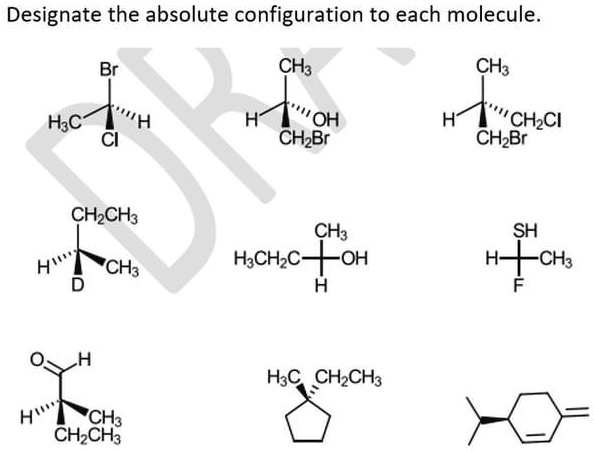 designate the absolute configuration to each molecule br ch3 ch3 h3c hm ...