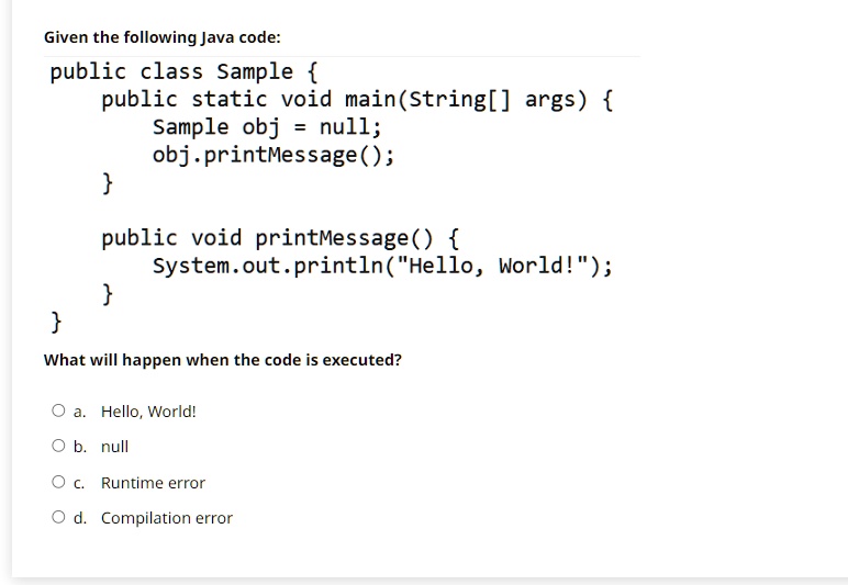 Solved Given The Following Java Code Public Class Sample Public Static Void Mainstring Args