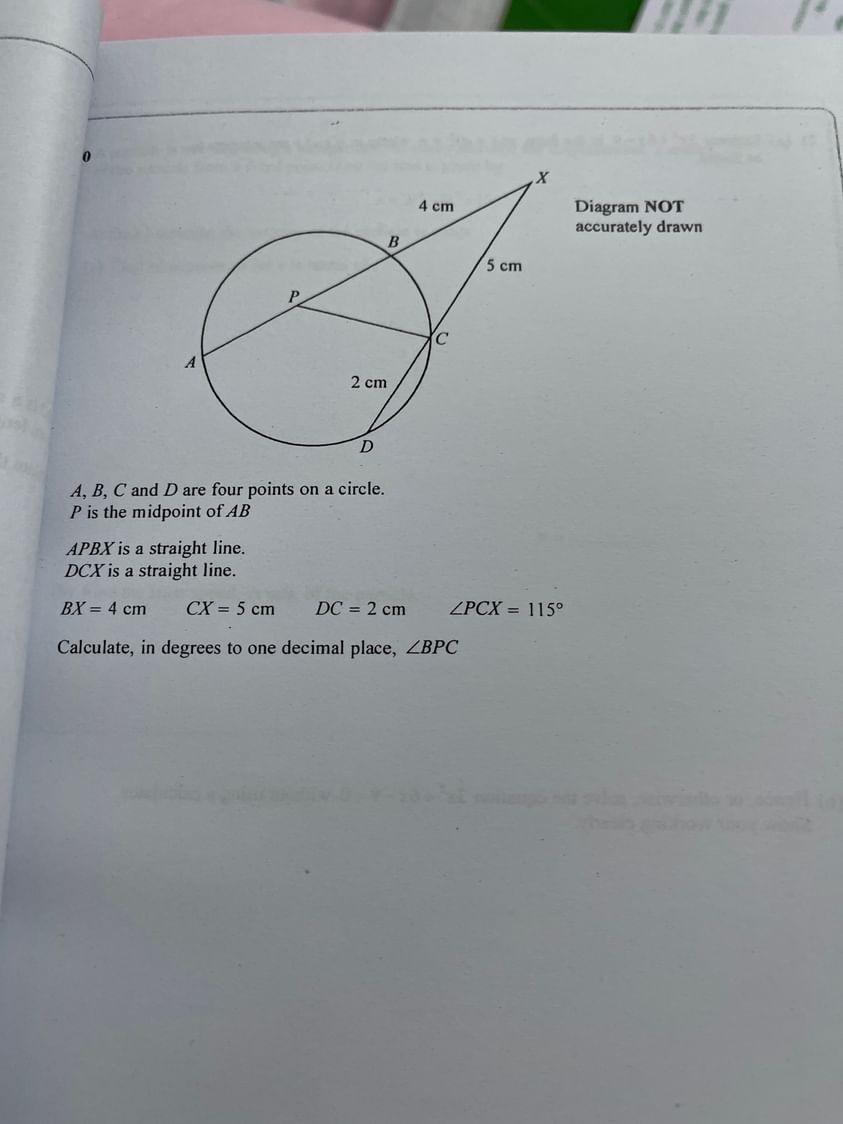 0 Diagram NOT accurately drawn A, B, C and D are four points on a circle. P is the midpoint of A ...