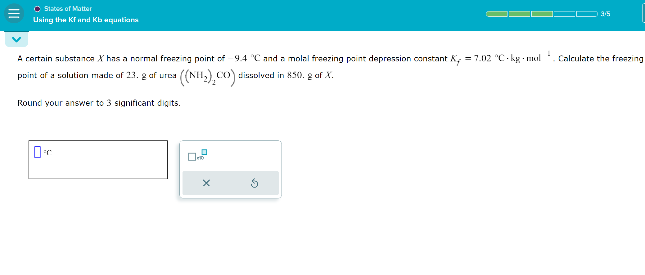 SOLVED: States of Matter Using the Kf and Kb equations A certain ...