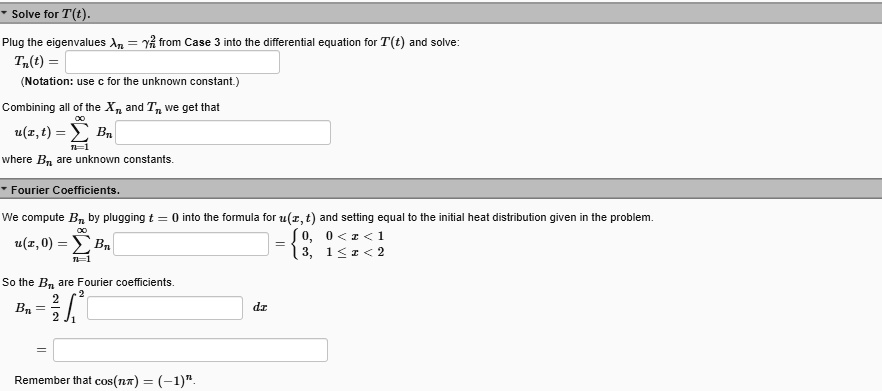 solve for tt plug the eigenvalues an from case into the differential equation for tt and solve ...