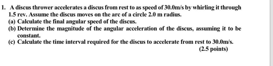 SOLVED: A discus thrower accelerates a discus from rest to a speed of ...
