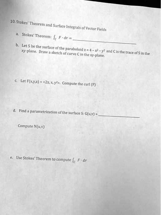 SOLVED: Stokes" Theorem and Surface Integrals of Vector Fields Stokes' Theorem: J Fadr Let $ be ...
