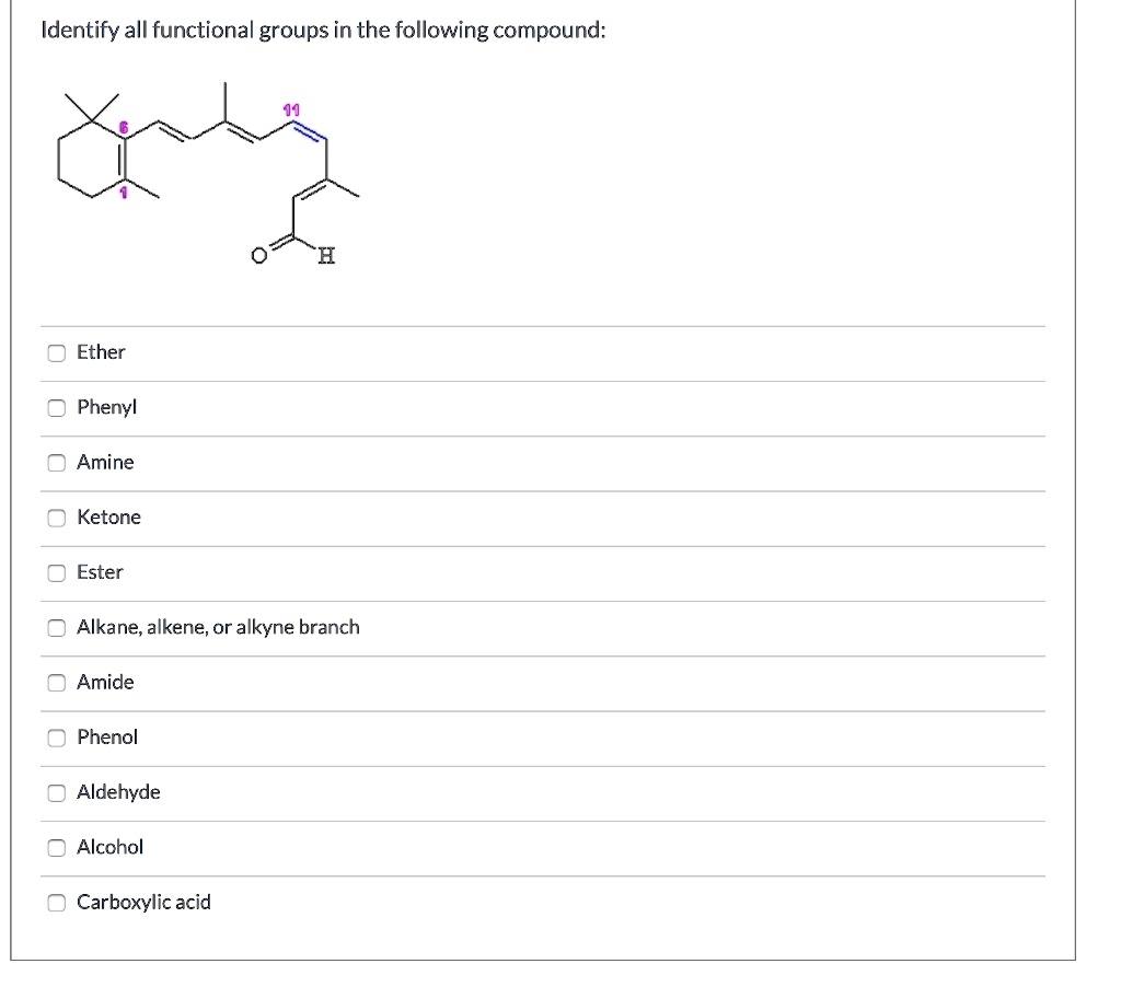 SOLVED: Identify all functional groups in the following compound: Ether ...
