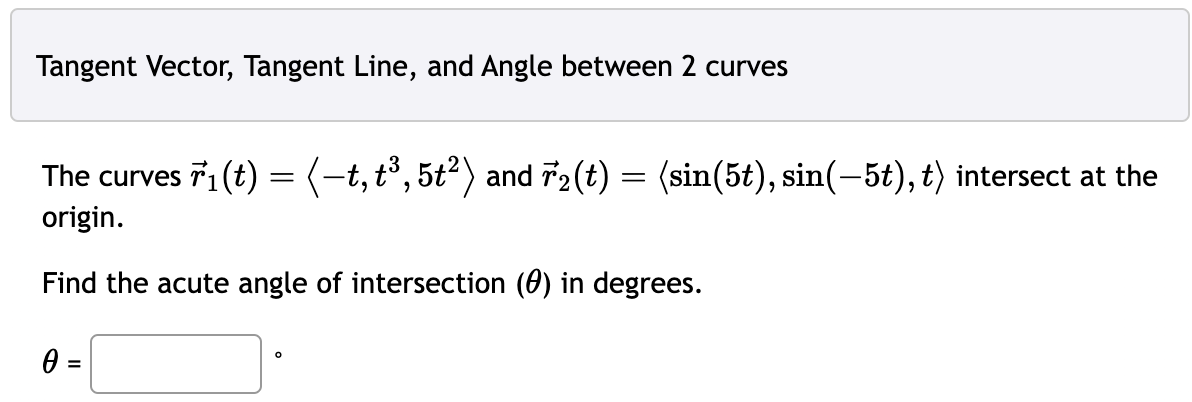SOLVED: Tangent Vector, Tangent Line, and Angle between 2 curves The ...