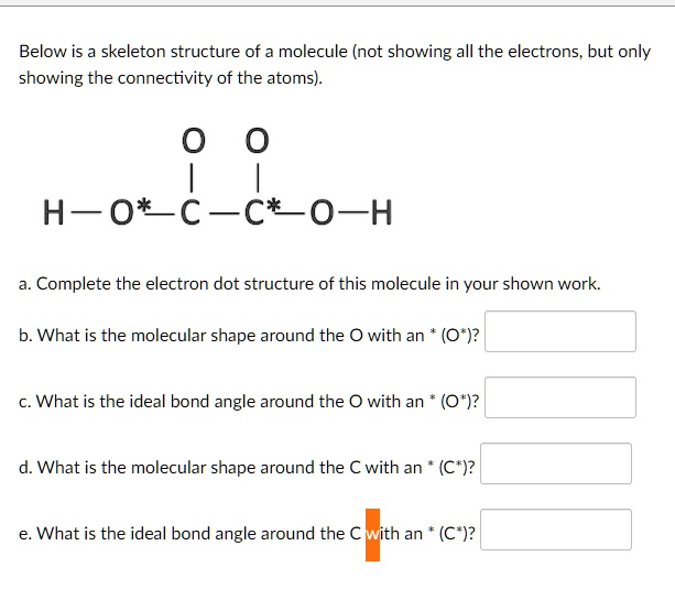 Below is a skeleton structure of a molecule (not showing all the ...