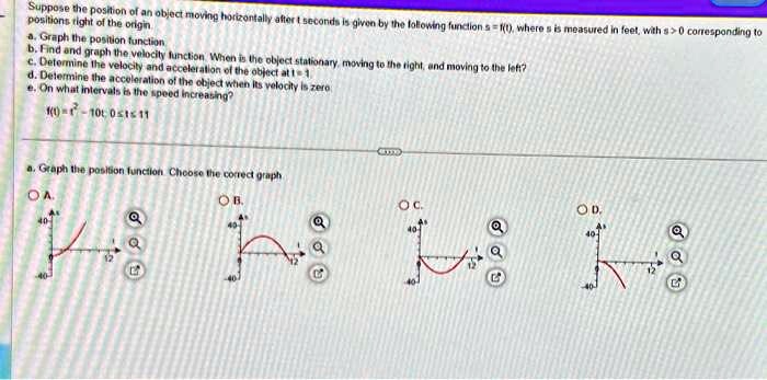 SOLVED: Texts: a. Graph the position function. b. Graph the velocity function. c. Determine the ...