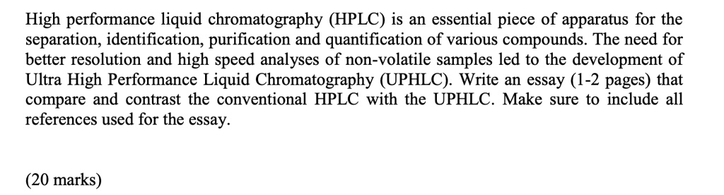 High performance liquid chromatography (HPLC) is an essential piece of ...
