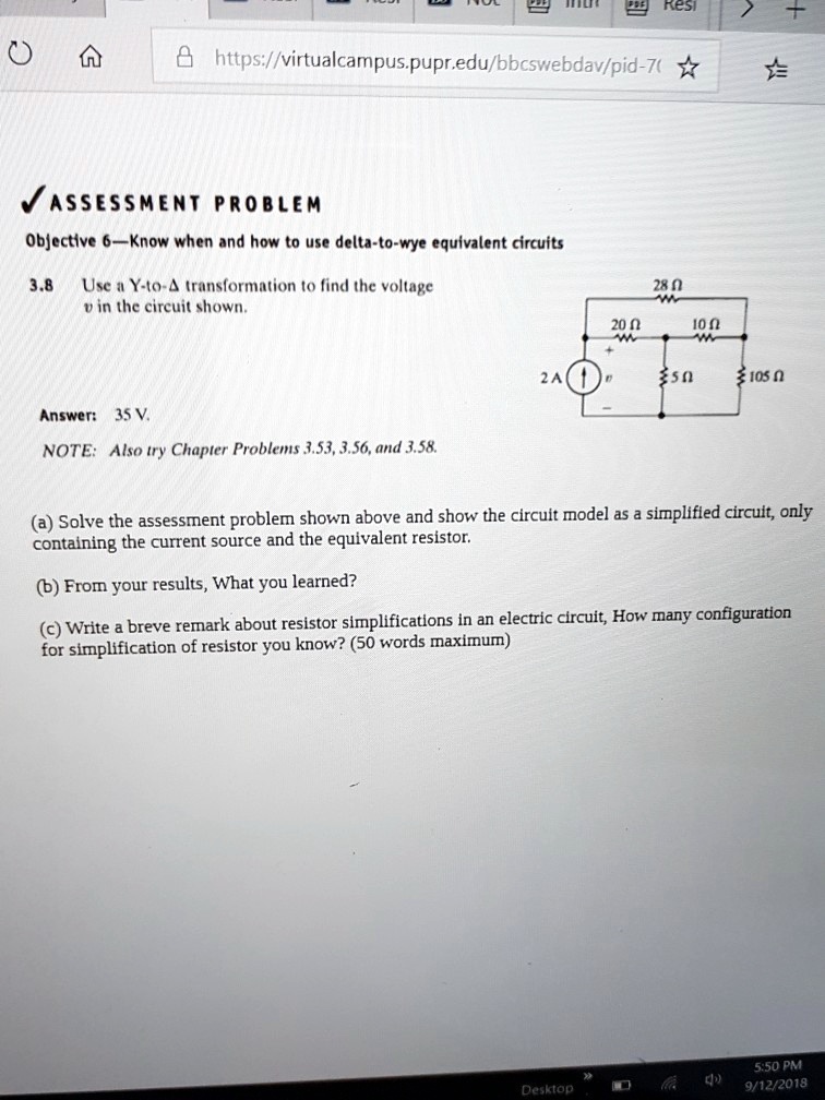 ? ASSESSMENT PROBLEM Objective 6—Know when and how to use delta-to-wye equivalent circuits 3.8 ...