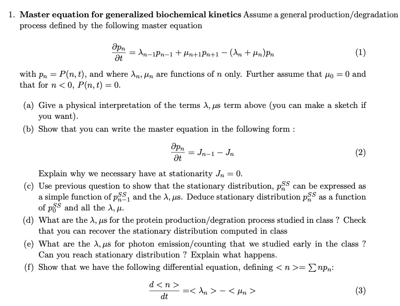 VIDEO solution: Text: 1. Master equation for generalized biochemical ...