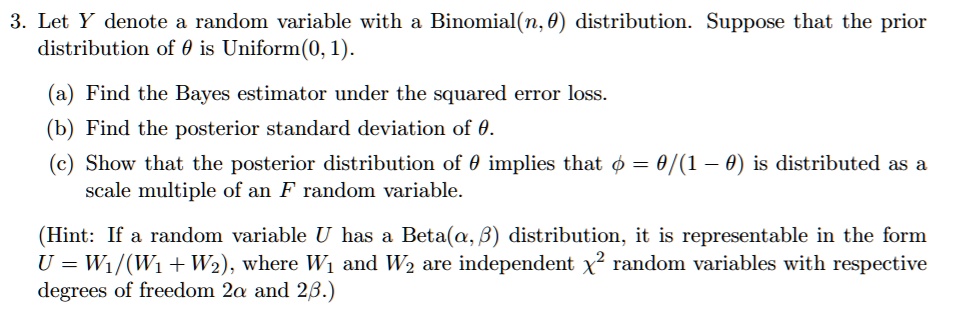 let y denote random variable with binomialn 0 distribution suppose that the prior distribution ...