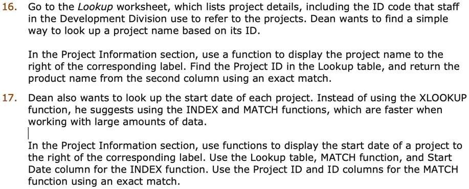 16. Go to the Lookup worksheet, which lists project details, including the ID code that staff in ...