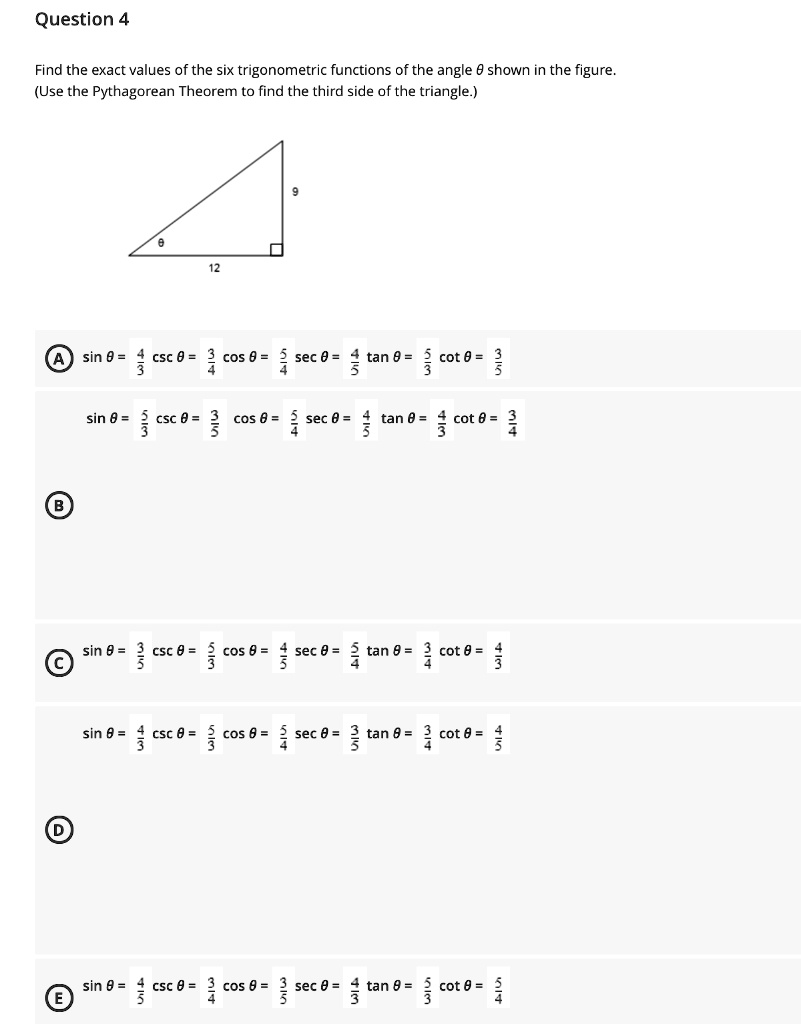 SOLVED:Question 4 Find the exact values of the six trigonometric ...