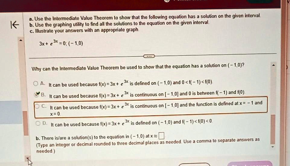 a. Use the Intermediate Value Theorem to show that the following equation has a solution on the ...