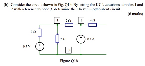 Consider the circuit shown in Fig: Qlb. By setting the KCL equations at ...