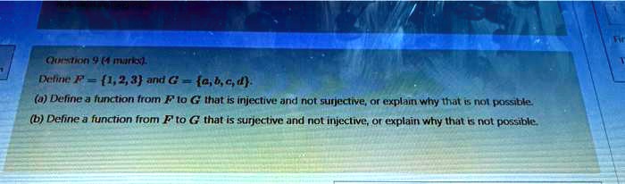 SOLVED: Qunrion9(4murio) Define F = 1, 2, 3 and G = a, b, c. a) Define ...