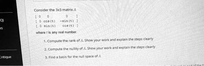 SOLVED: Consider the 3x3 matrix A Cos(c) -317 (E) 9-2(*) Cos (€) where ...