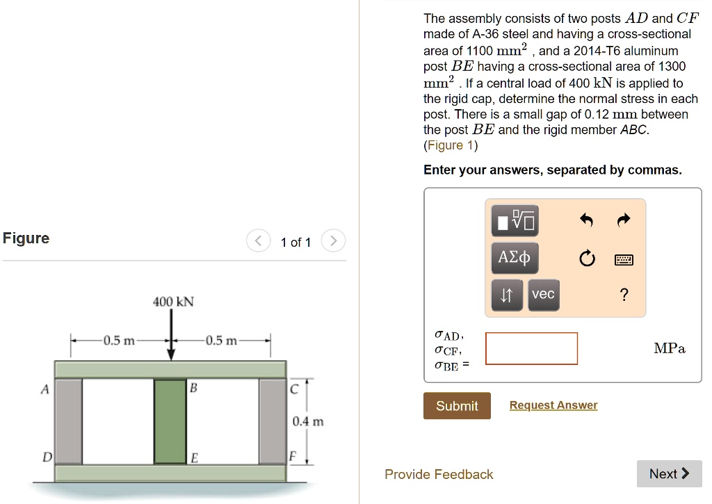 SOLVED: The assembly consists of two posts AD and CF made of A-36 steel ...