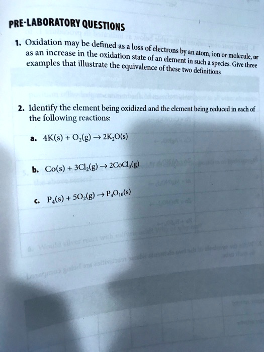SOLVED: PRE-LABORATORY QUESTIONS Oxidation may be defined as the loss ...