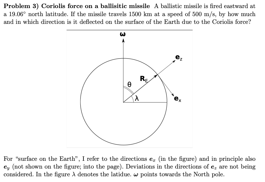 Problem 3) Coriolis force on a ballisitic missile A...