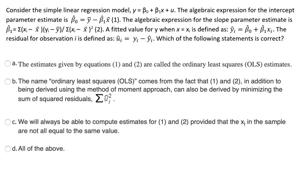 SOLVED: Consider the simple linear regression model, Y = Bo + Bx + u ...