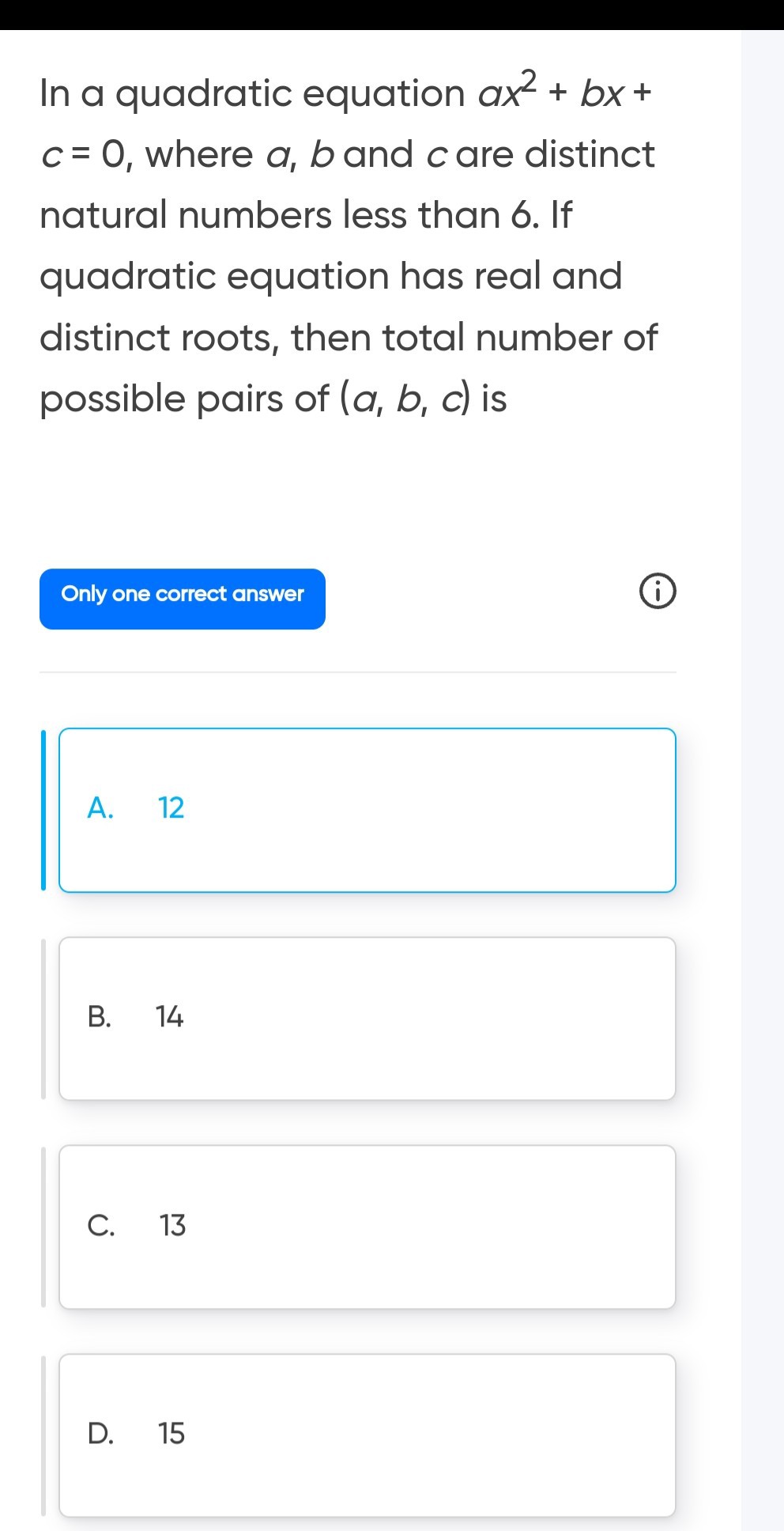 SOLVED: In a quadratic equation a x^2+b x+ c=0, where a, b and c are distinct natural numbers ...