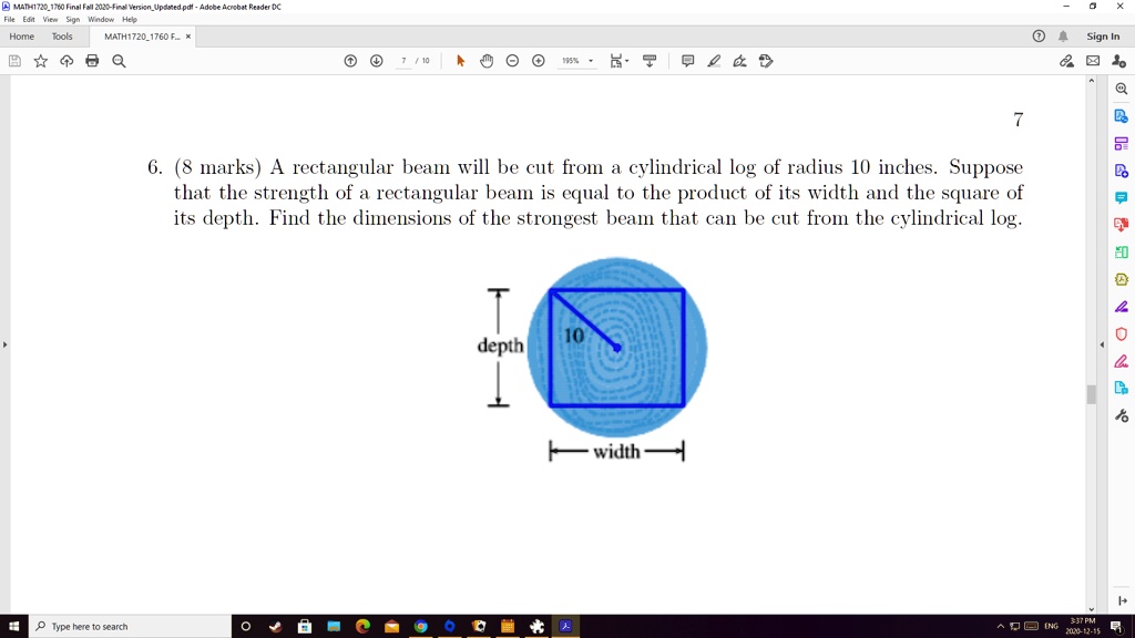 SOLVED: A rectangular beam will be cut from a cylindrical log of radius ...