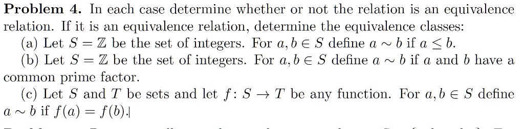 SOLVED: Problem 4. In each case determine whether or not the relation ... SOLVED: Problem 4. In each case determine whether or not the relation ...