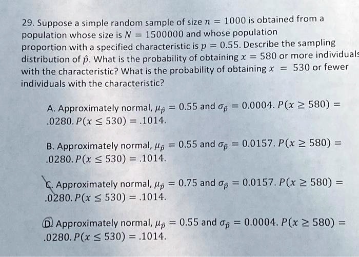 SOLVED: 29. Suppose a simple random sample of size n = 1000 is obtained from a population whose ...