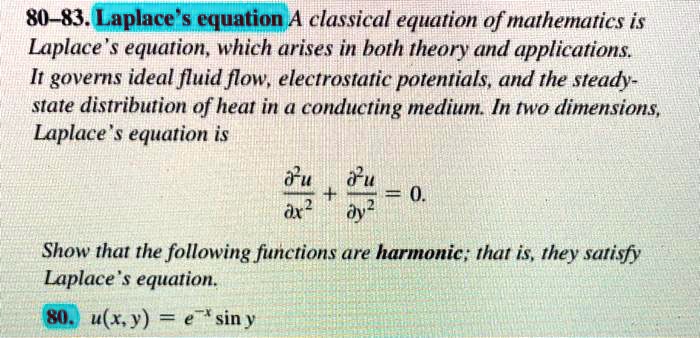 SOLVED:80-83. Laplace' $ equation A classical equation of mathematics ...