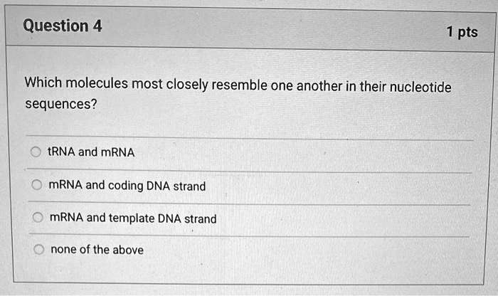 question 4 pts which molecules most closely resemble one another in ...