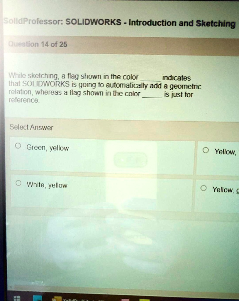 SOLVED: SolidProfessorSOLIDWORKS-Introduction and Sketching Question 14 ...