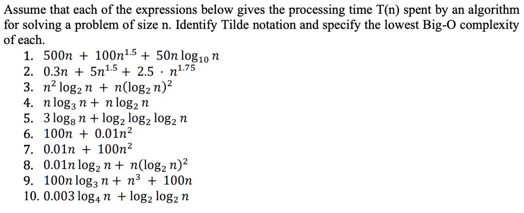 SOLVED: Assume that each of the expressions below gives the processing ...