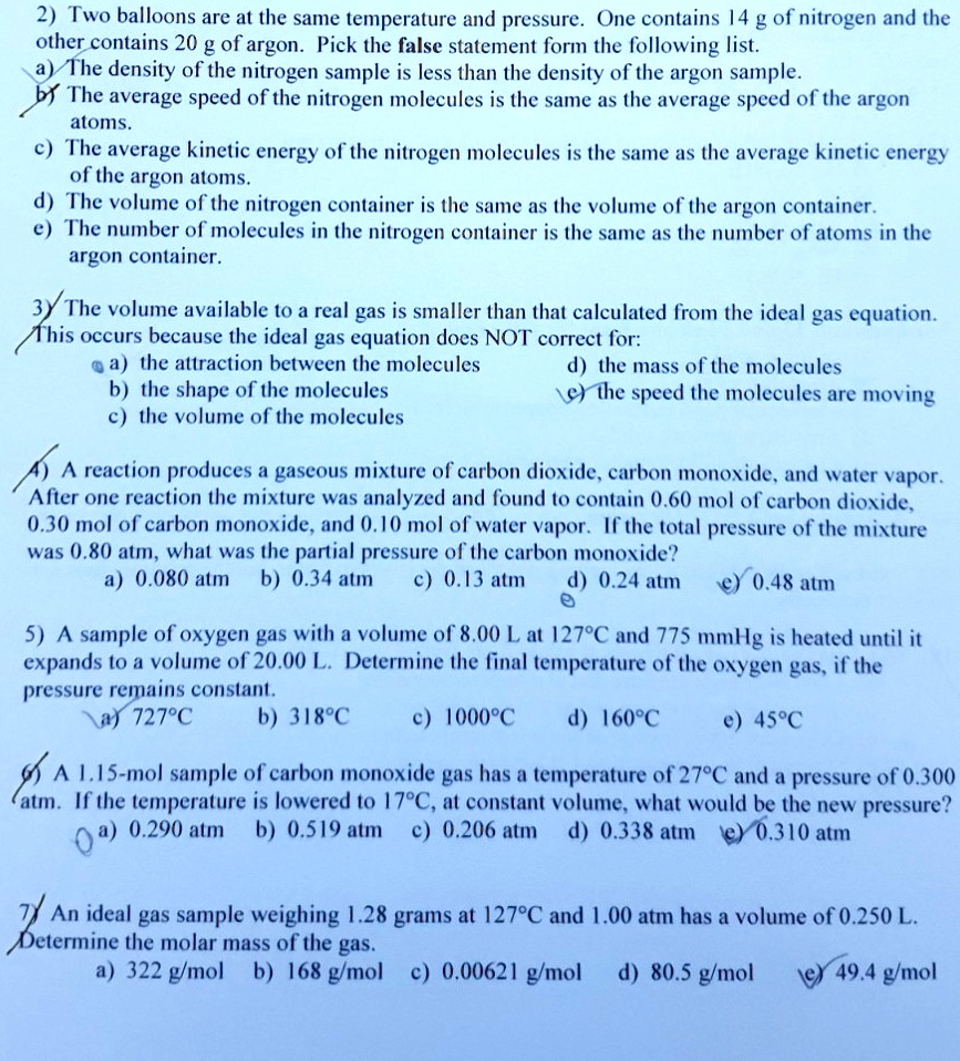 SOLVED: 2) Two balloons are at the same temperature and pressure. One ...
