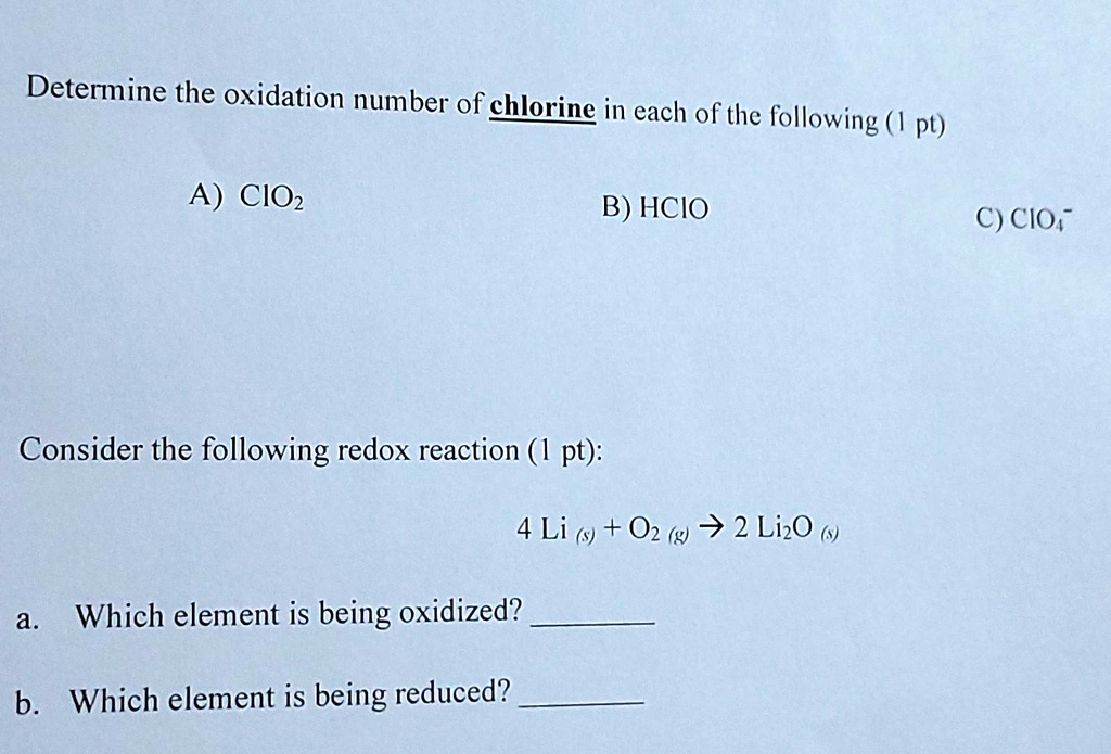 determine the oxidation number of chlorine in each ofthe following 1 pt ...